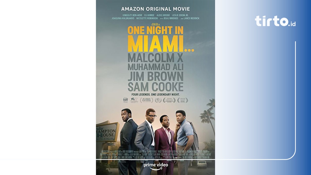 Sinopsis One Night in Miami: Saat Muhammad Ali & Malcolm X Berpesta