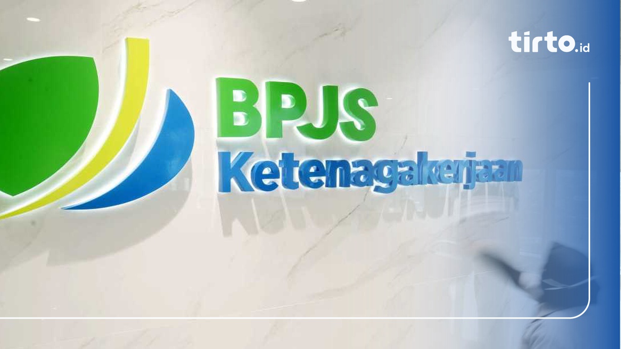 Rincian Iuran BPJS Ketenagakerjaan & Link Daftar Online Pakai KTP