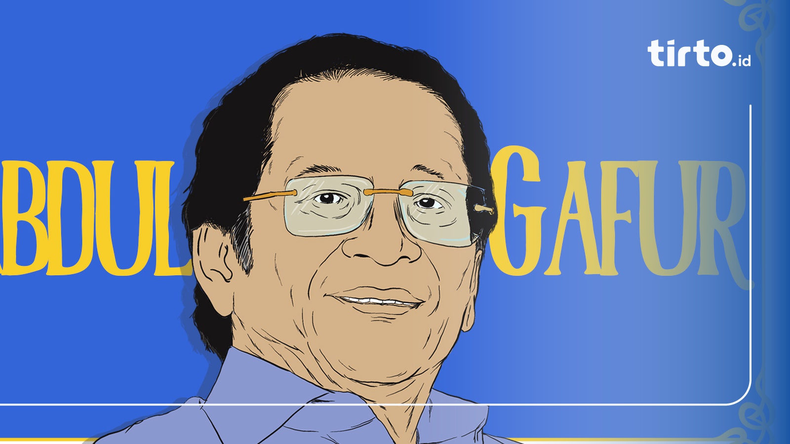 Abdul Gafur: Eksponen Angkatan 66, Dua Periode Jadi Menteri Orba