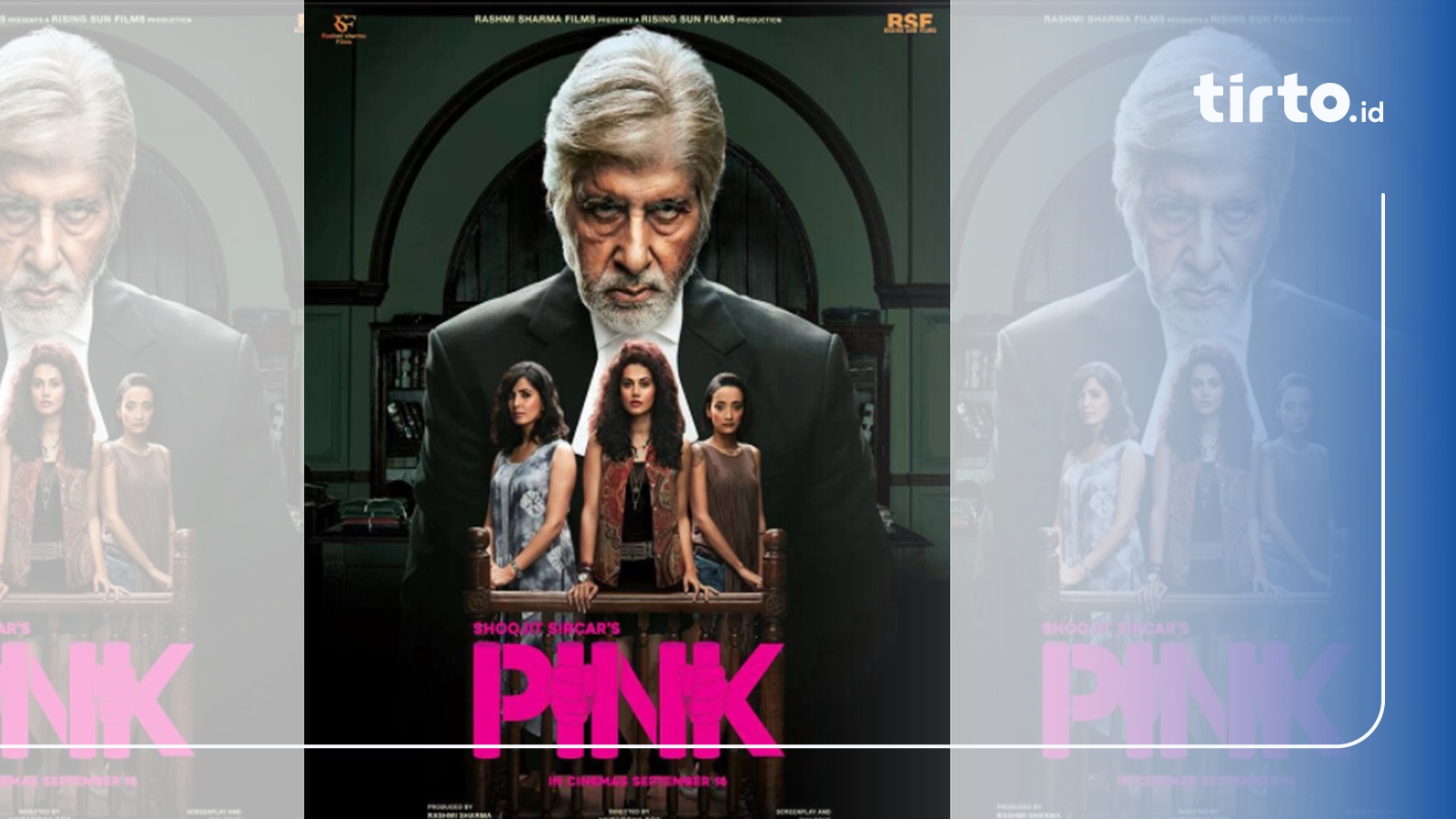 Sinopsis Film India PINK: Melawan Kekerasan Terhadap Perempuan