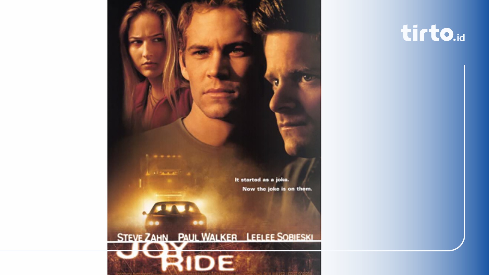 Sinopsis Film Joy Ride Bioskop Trans TV: Prank Berujung Petaka