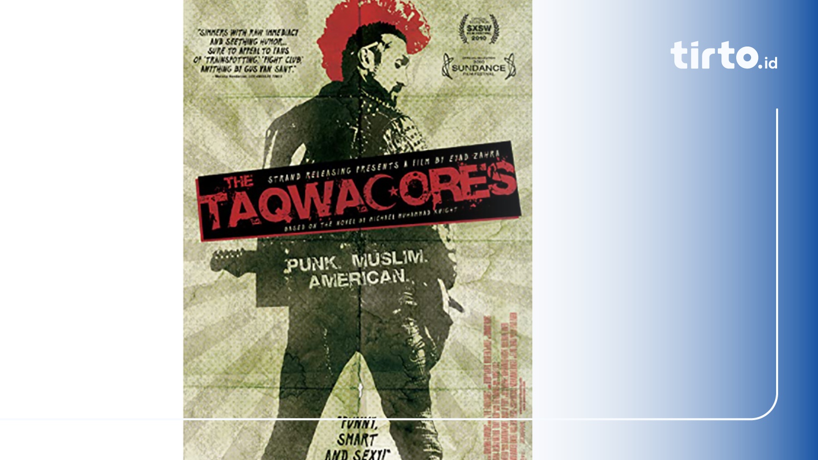 Sinopsis Film The Taqwacores Tentang Anak Punk Muslim di AS