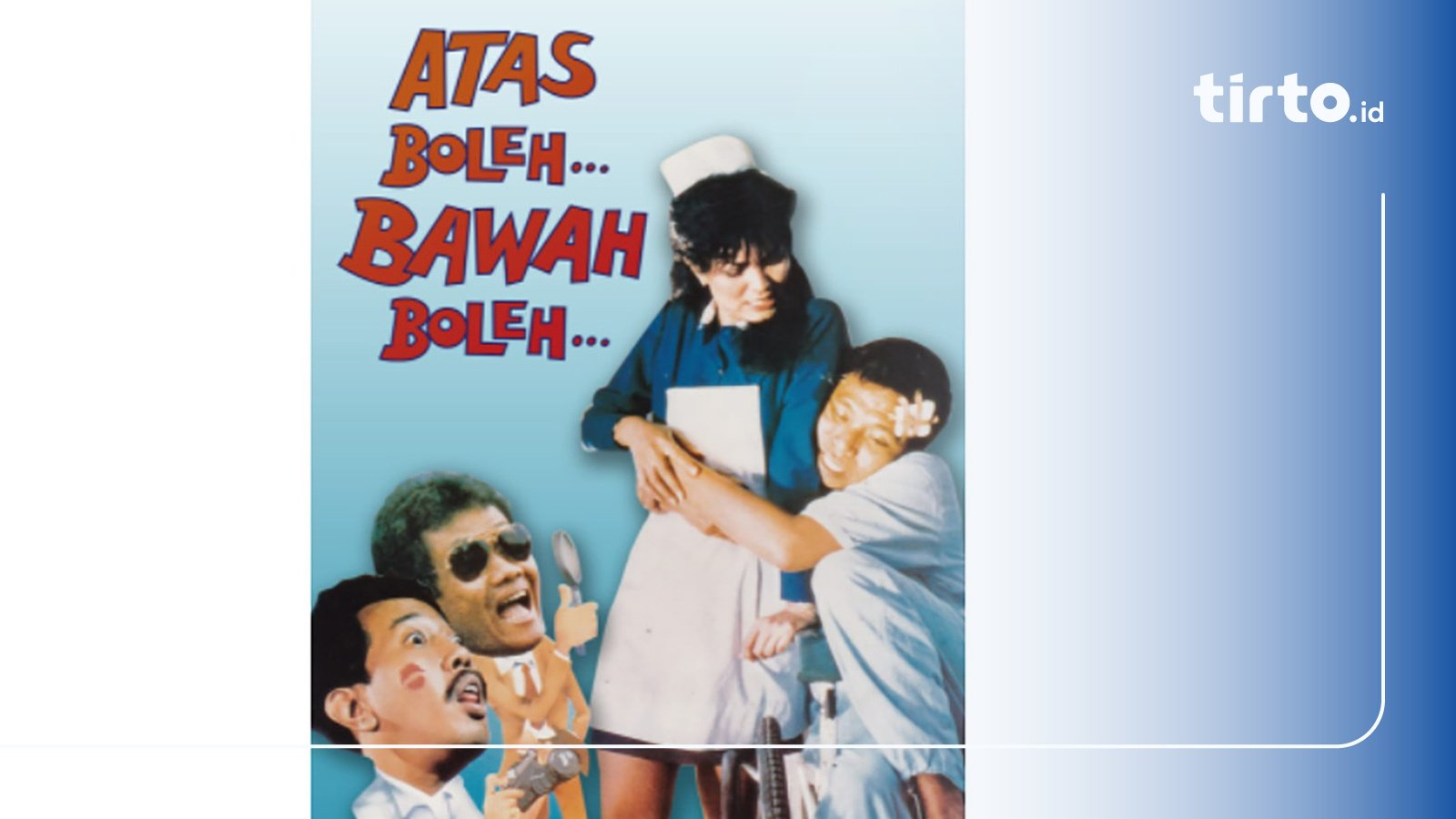 Sinopsis Film Atas Boleh Bawah Boleh Oleh Warkop Dki Di Netflix