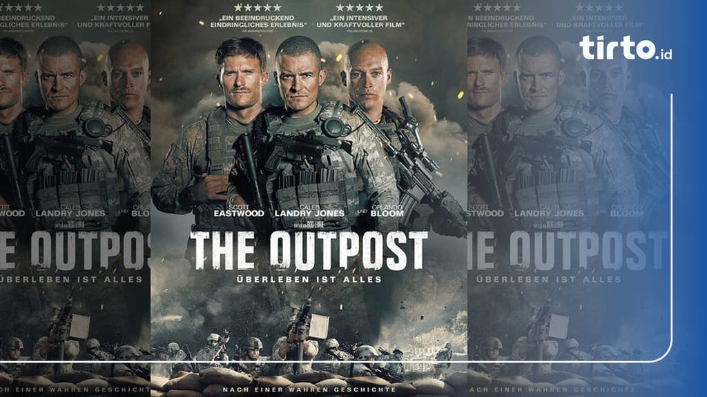 Sinopsis Film The Outpost Bioskop Trans TV: Perjuangan Perang