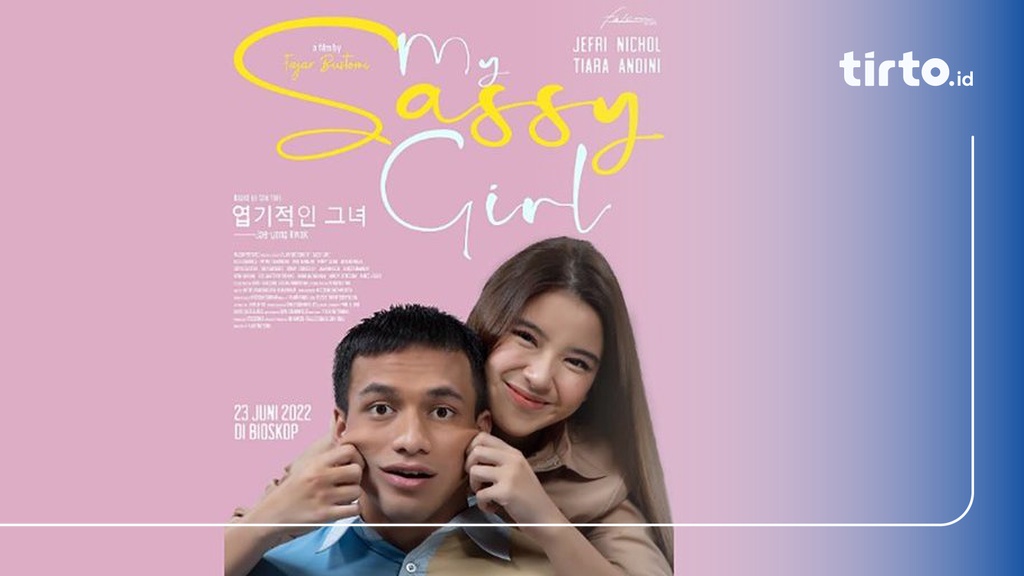 Kapan Film My Sassy Girl Versi Indonesia Tayang Sinopsis And Pemain