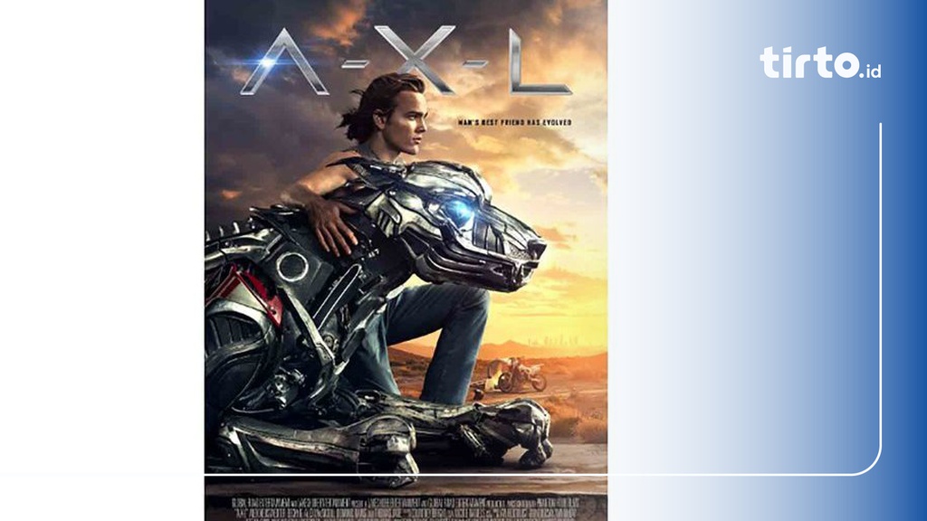 Sinopsis Film A-X-L Sinema Spesial Liburan Trans TV: Robot Anjing
