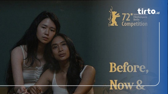 Before, Now & Then: Masa Depan Sebelum Sekarang