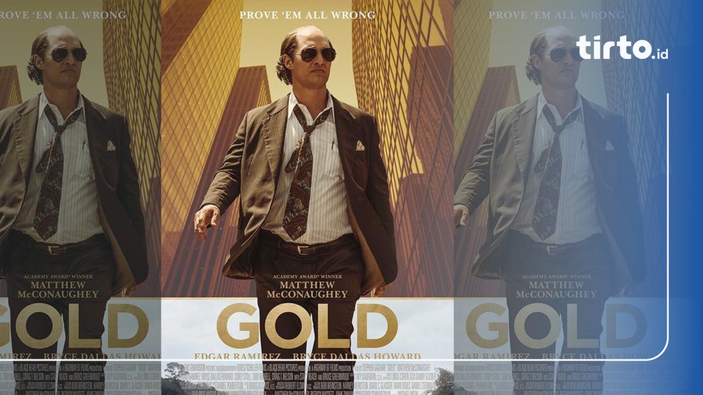 Sinopsis Film Gold Trans TV: Skandal Penipuan Tambang di Indonesia