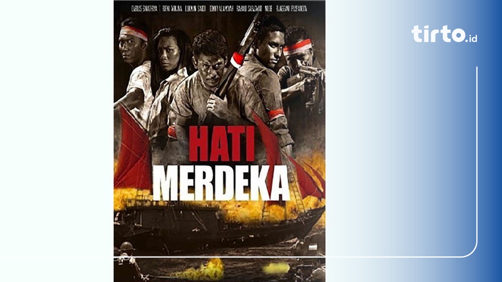 Link Streaming Film Hati Merdeka di Vidio dan Sinopsisnya