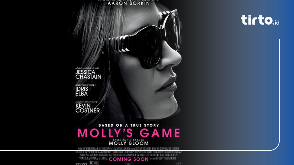 Sinopsis Molly's Game Bioskop Trans TV: Bisnis Judi Kelas Atas