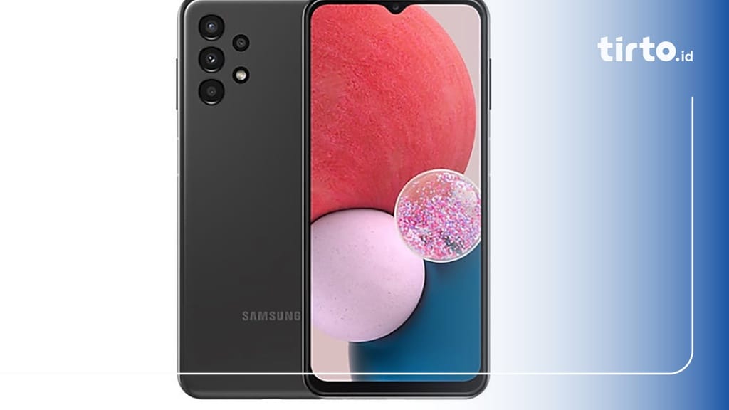 Harga Samsung A13 Terbaru 2023, Spesifikasi, Fitur, dan Prosesor