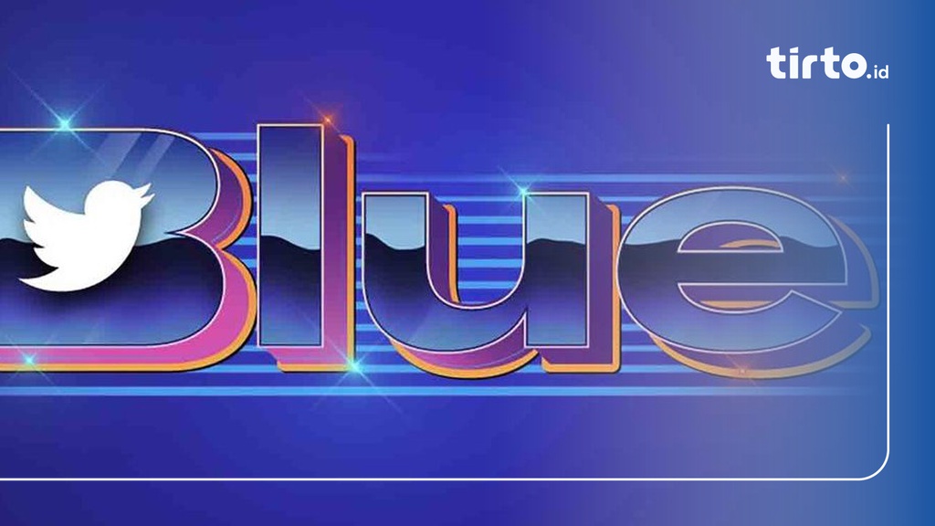 Apa Itu Twitter Blue & Berapa Harga untuk Dapat Centang Biru?