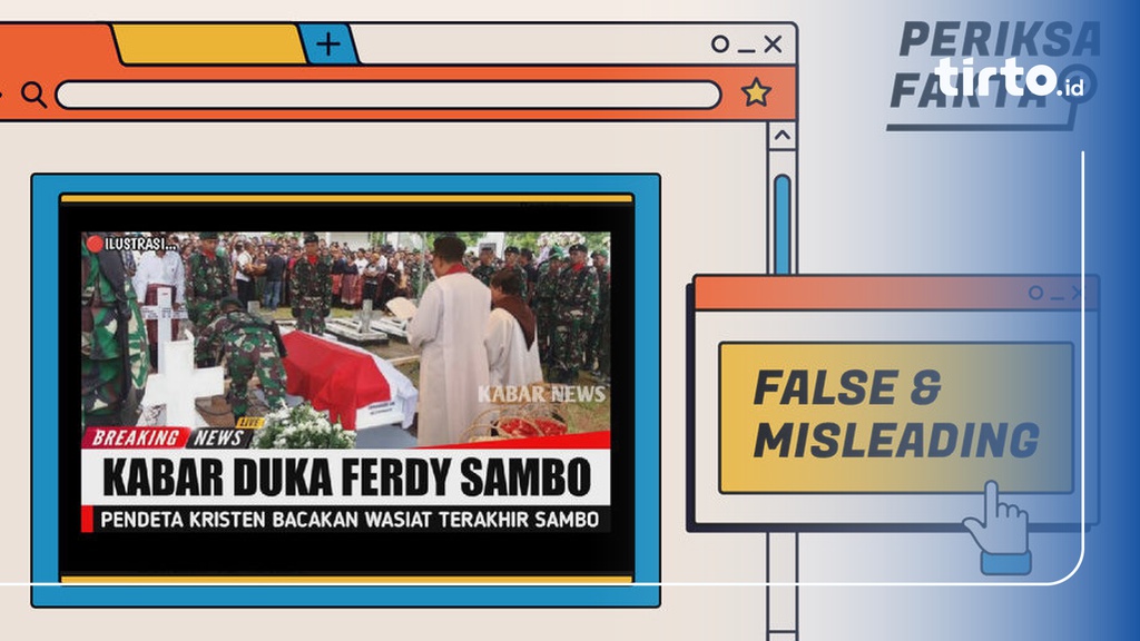 Tidak Benar Informasi Ferdy Sambo Dikebumikan