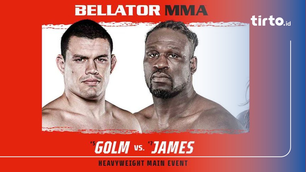 Jadwal Bellator MMA 293: Golm vs James Live Mola TV 1 April