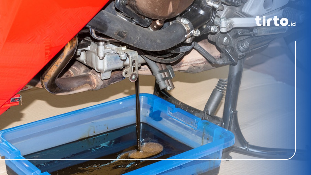 Apa Akibat Telat Ganti Oli Motor? Yuk, Ketahui Waktu yang Tepat