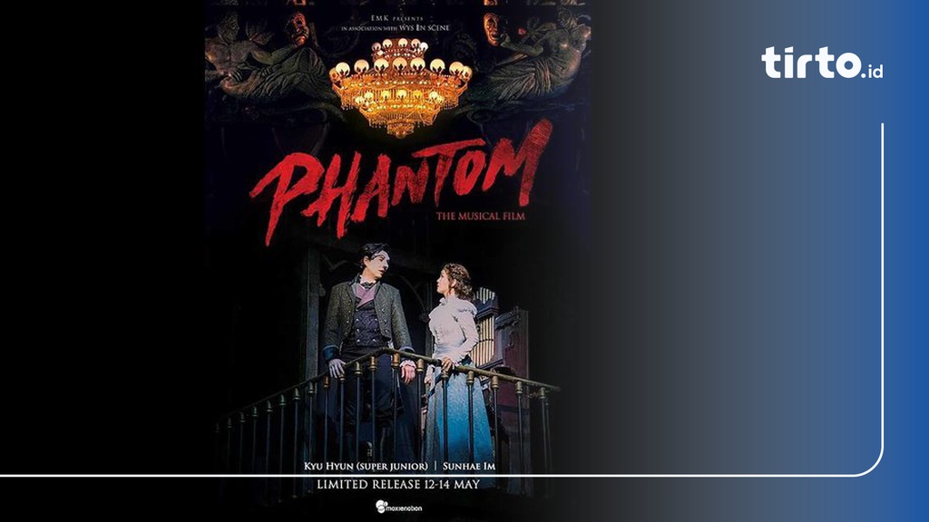 Jadwal Tayang Phantom: The Musical Film di Bioskop Indonesia