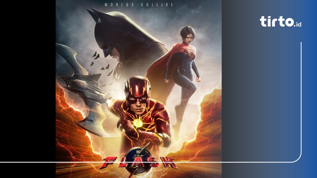 Jadwal Rilis The Flash yang Dibintangi Ezra Miller & Ben Affleck