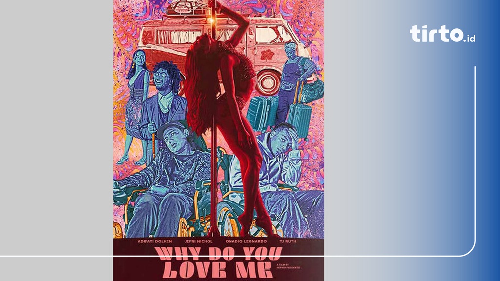 Jadwal Bioskop Film Why Do You Love Me dan Harga Tiket