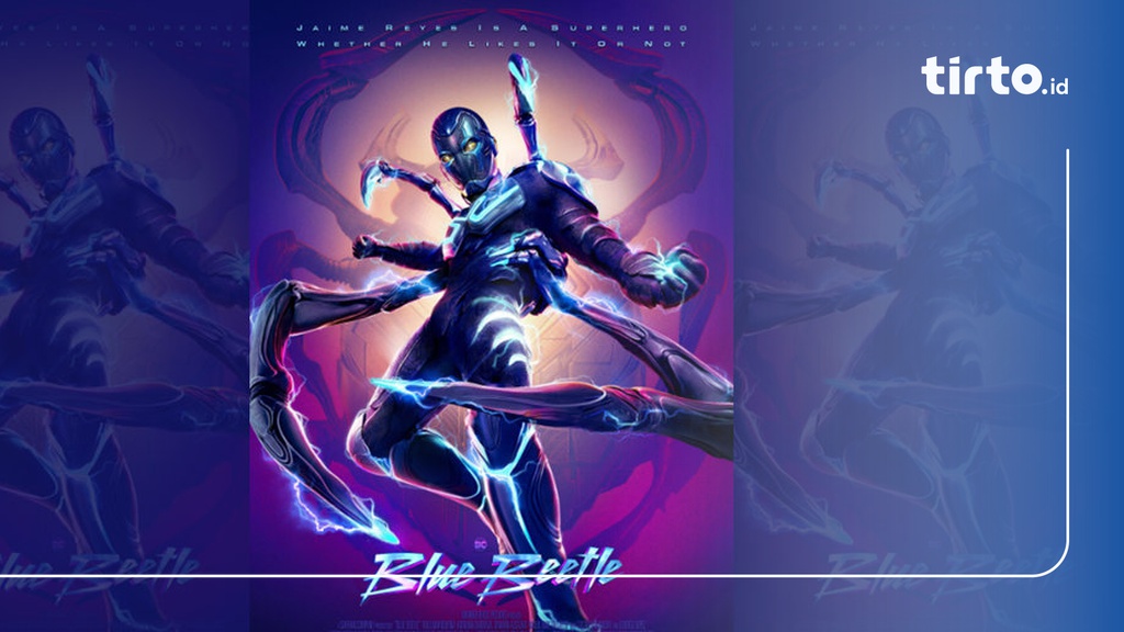 Nonton Blue Beetle Sub Indo, Sinopsis Film, dan Link Streaming