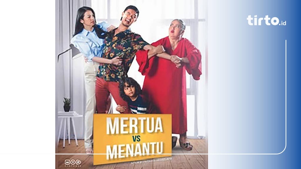 Link Nonton Film Mertua vs Menantu dan Sinopsis serta Pemainnya