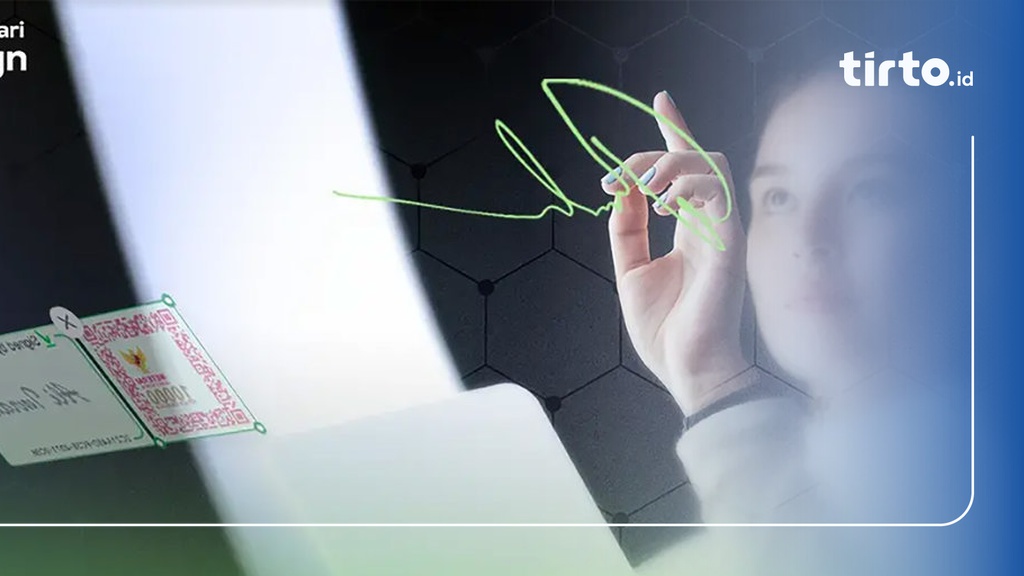 Tanda Tangan Digital: Definisi, Legalitas & Cara Membuatnya