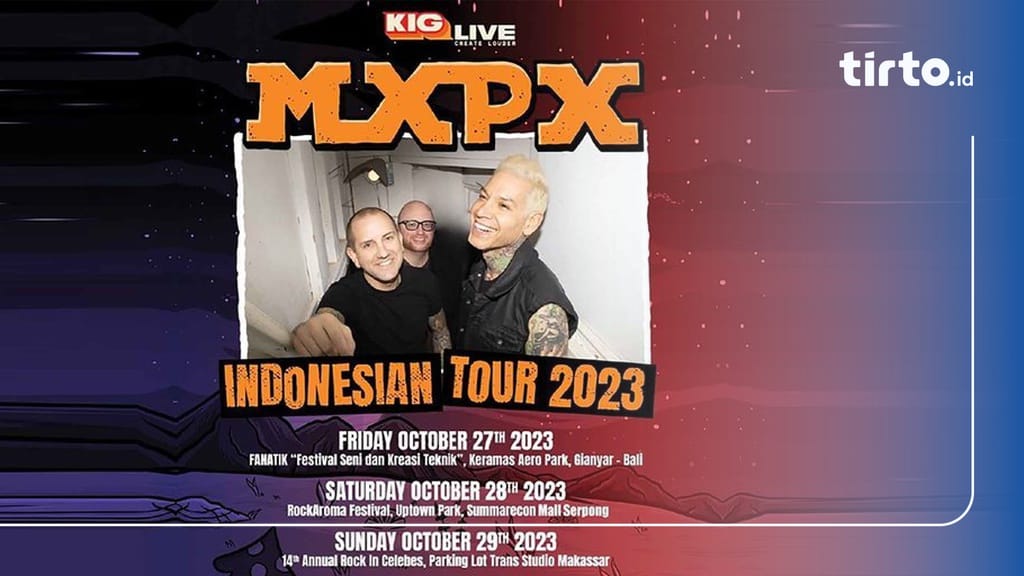 Rundown Konser MXPX, Jam Open Gate dan Full Line Up