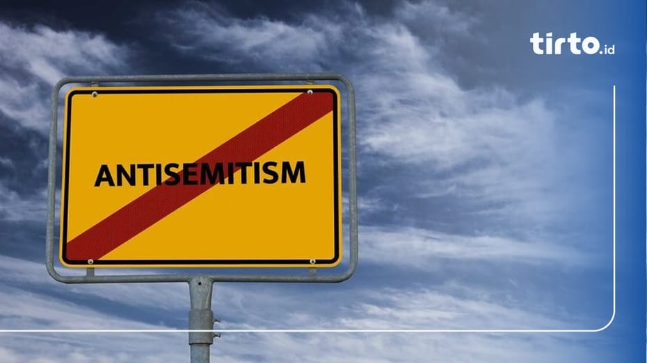 Apa Arti Antisemitisme & Bangsa Mana yang Termasuk Rumpun Semit?