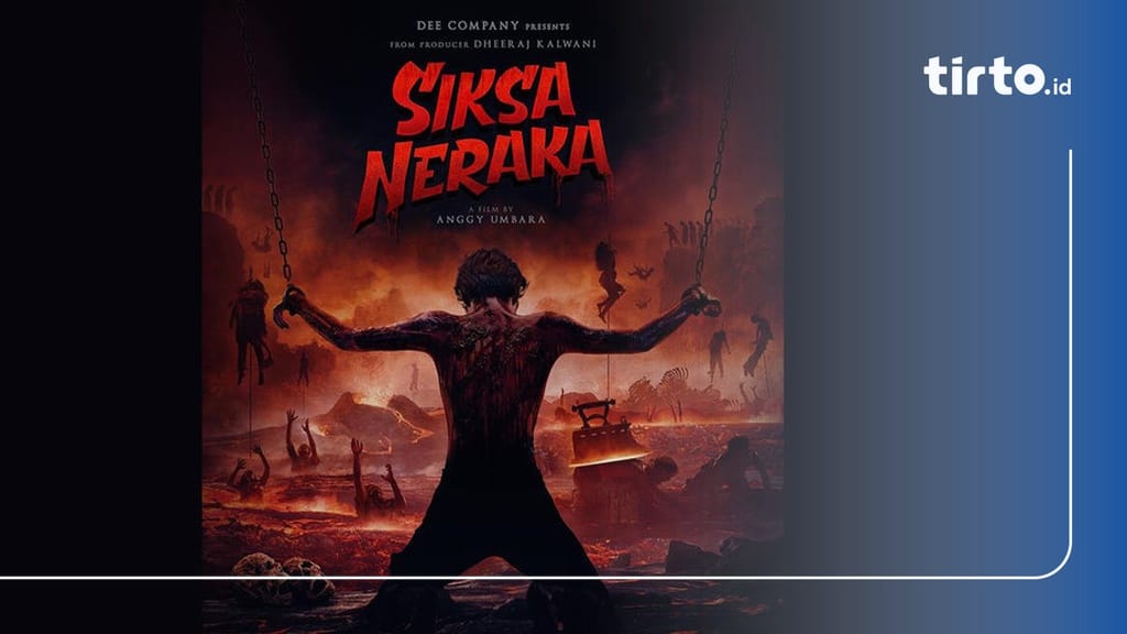 Nonton Film Siksa Neraka, Sinopsis dan Link Streaming
