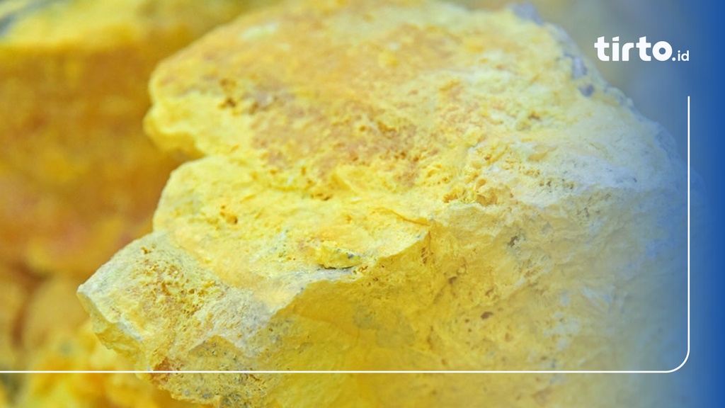 Apa Itu Belerang, Unsur, Lambang, Manfaat, dan Fakta Uniknya?