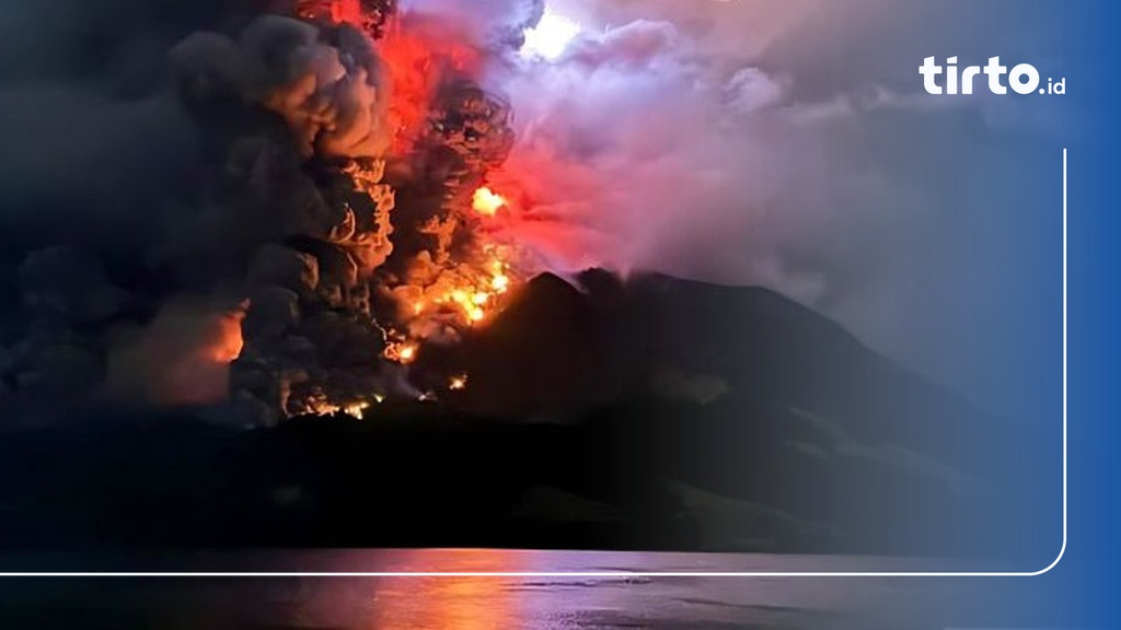 Kenapa Ada Petir saat Gunung Ruang Meletus dan Apa Dampaknya?