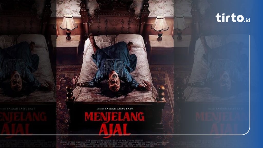 Nonton Film Menjelang Ajal, Durasi, Jalan Cerita, & List Pemain