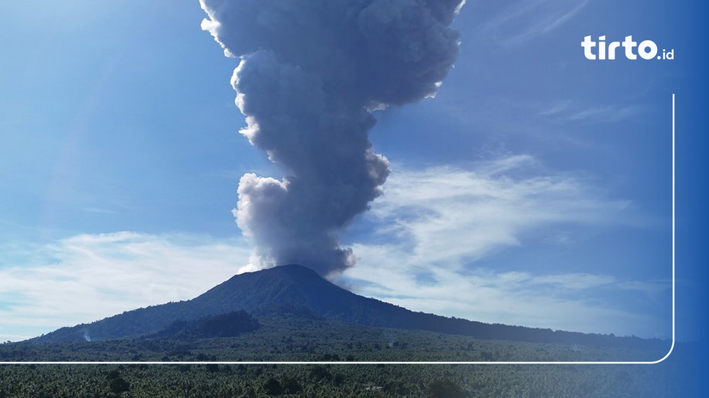 Update Terkini Gunung Ibu Halmahera yang Erupsi Hari Ini