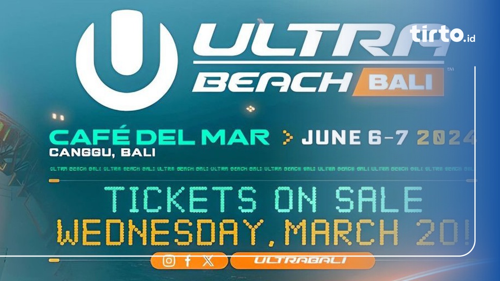 Rundown Ultra Beach Bali 2024, Info Jam Open Gate dan Line Up