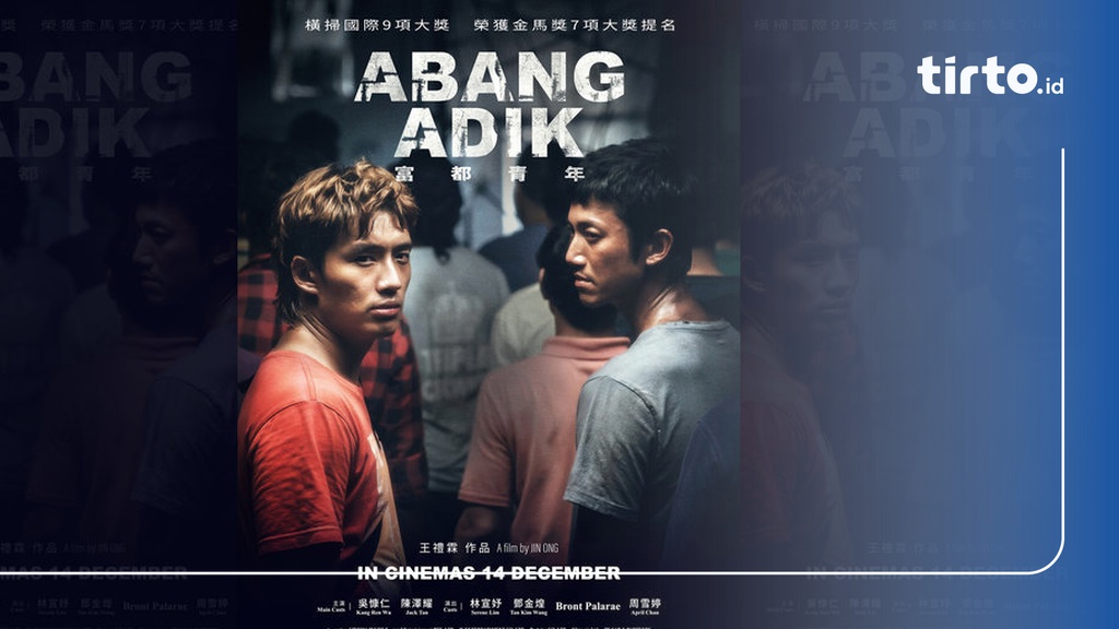 Nonton Film Abang Adik, Sinopsis dan Link Streamingnya