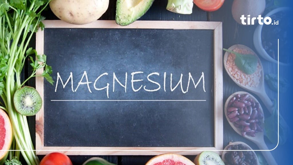 10 Fungsi Magnesium untuk Tubuh dan Makanan-Minuman Sumbernya