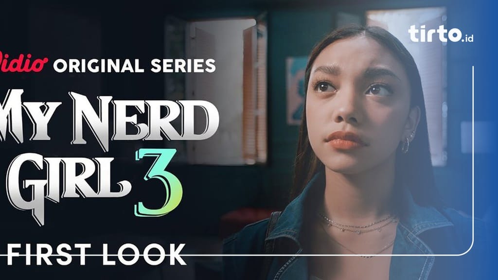 Nonton My Nerd Girl 3 Episode 1-2, Sinopsis dan Link Streaming