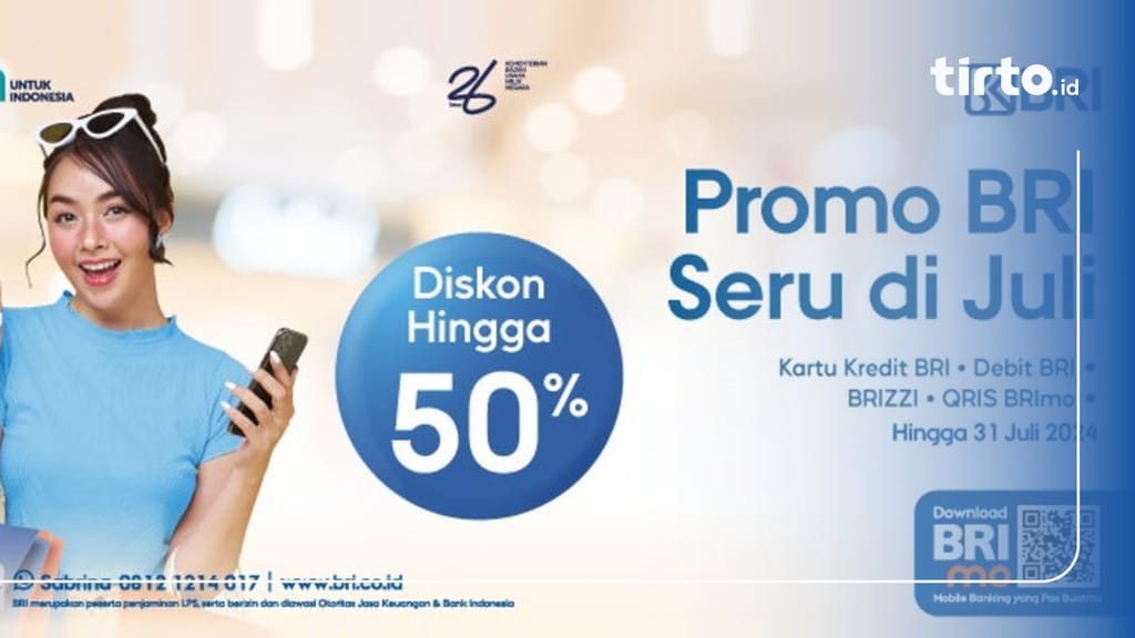 Promo BRI Juli 2024: Diskon Hingga 50% untuk Barang Favoritmu!