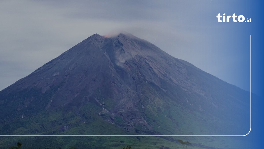 Update Erupsi Gunung Semeru Hari Ini, Status, & Situasi Terkini