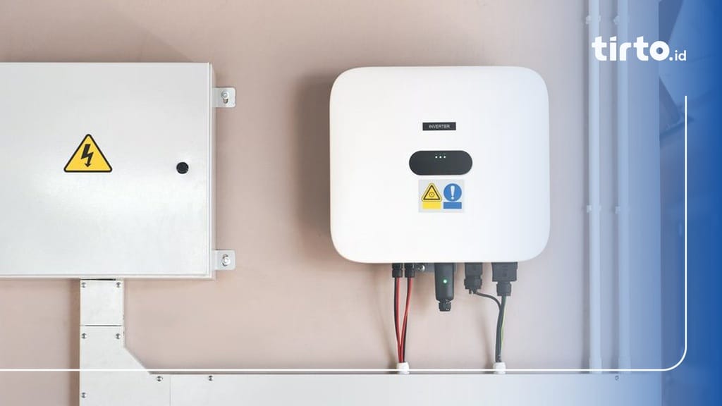 Fungsi Inverter dan Manfaatnya, Benarkah Bisa Hemat Listrik?