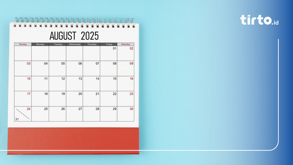 Kalender Bulan Agustus 2025 Lengkap dengan Tanggal Merah