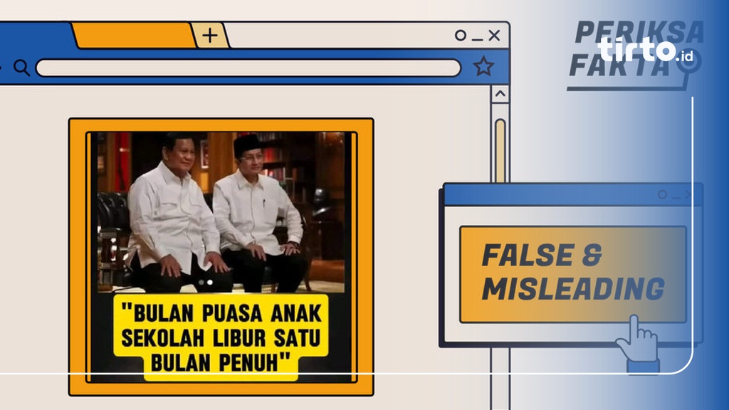 Hoaks Prabowo Liburkan Sekolah Satu Bulan Saat Ramadan 2025