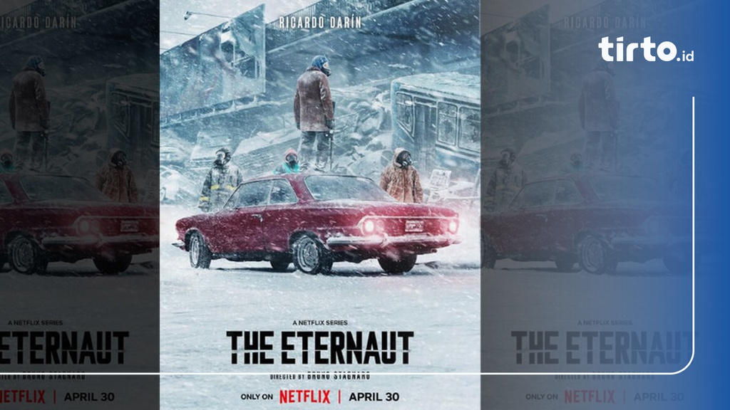 Nonton Series The Eternaut Sub Indo, Sinopsis, & Link Streaming
