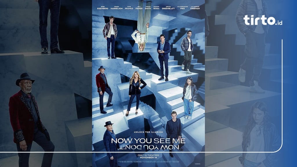 Sinopsis Film Now You See Me 3, Daftar Cast, & Kapan Tayang?