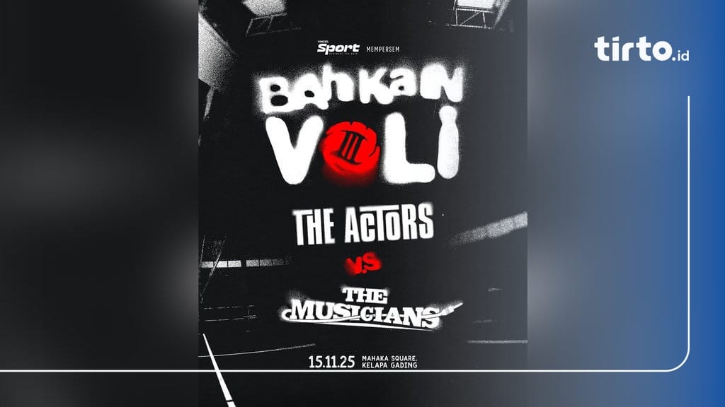 Bahkan Voli 3 Live Kapan? Cek Skuad The Actor vs The Musicians