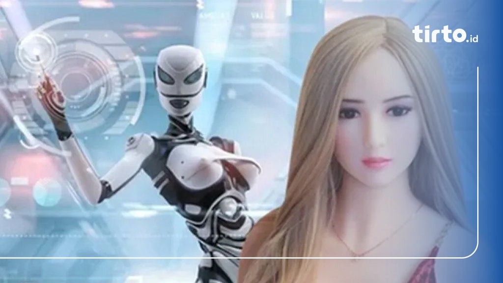 Merangsang Hasrat Manusia dengan Kecanggihan Robot Seks
