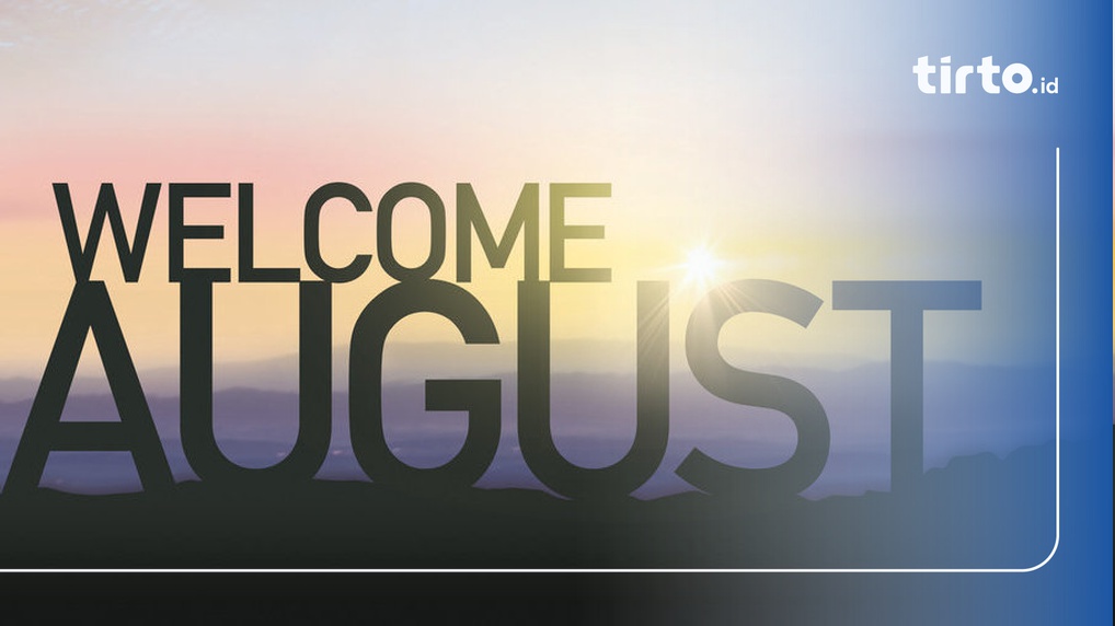 100 Ucapan Awal Bulan Agustus & Quotes Welcome August 2025