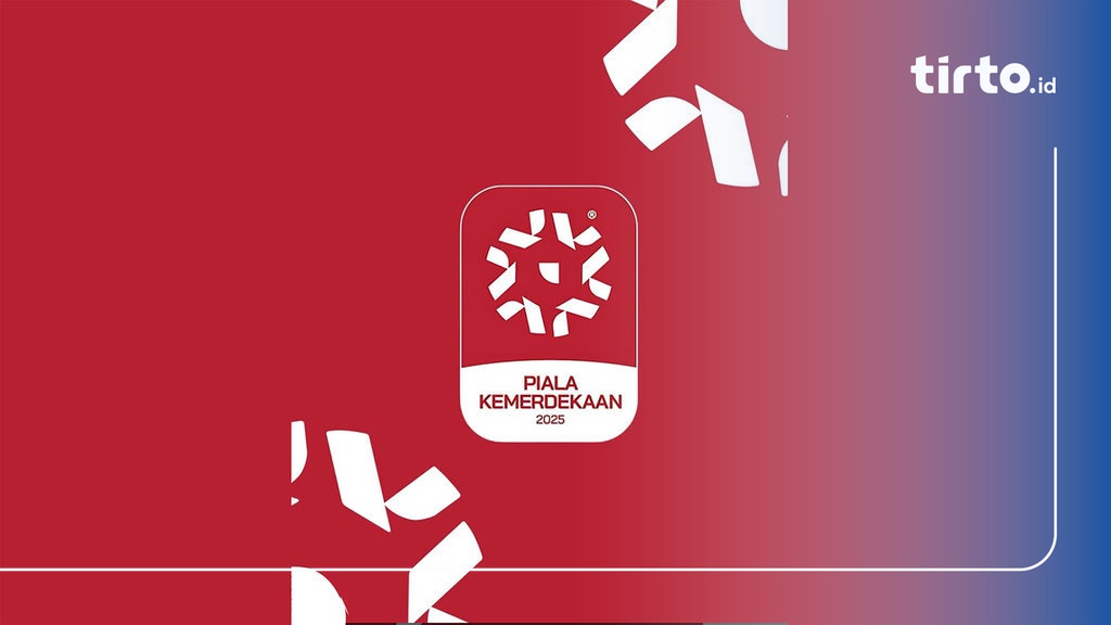 Live Streaming Piala Kemerdekaan 2025 Hari Ini Selasa 12 Agustus