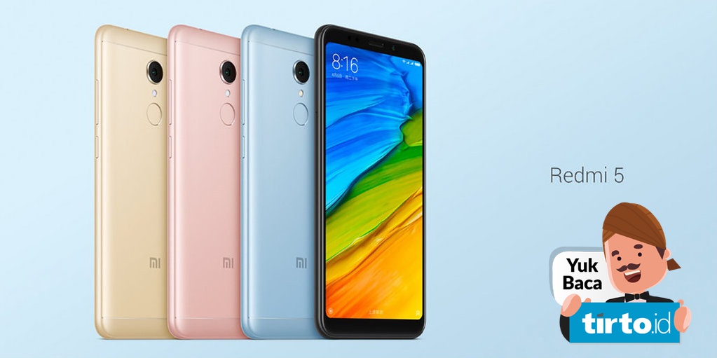 Perbedaan Xiaomi Redmi 5 dan Redmi 5 Plus, Mana yang lebih Unggul?