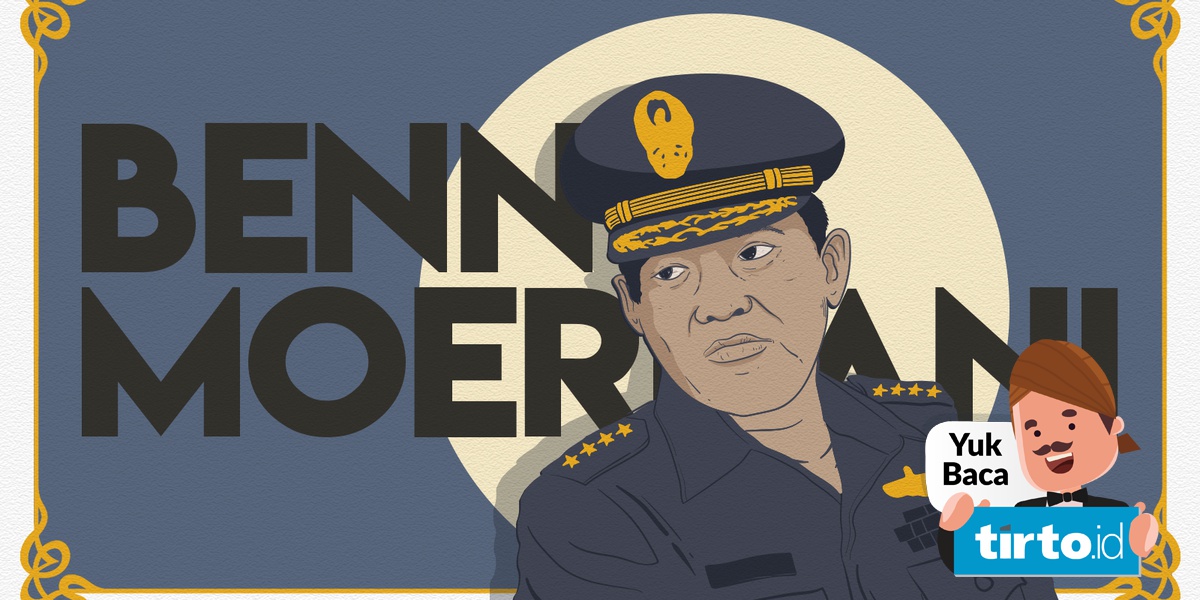 Jejak Benny Moerdani dalam Politik Kontemporer