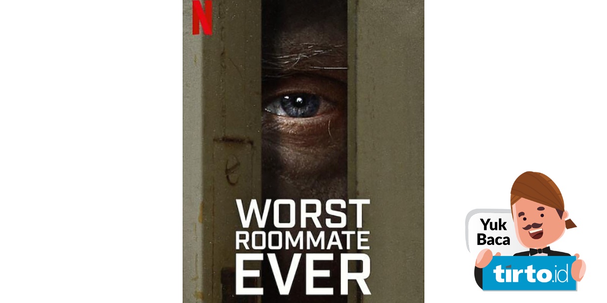 Sinopsis Serial Worst Roommate Ever yang Tayang di Netflix